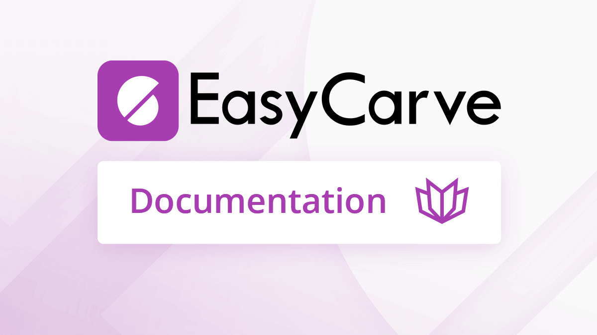 Getting Started | EasyCarve